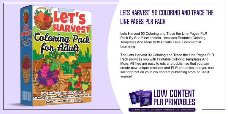 Lets Harvest 90 Coloring and Trace the Line Pages PLR Pack | PLR Pack