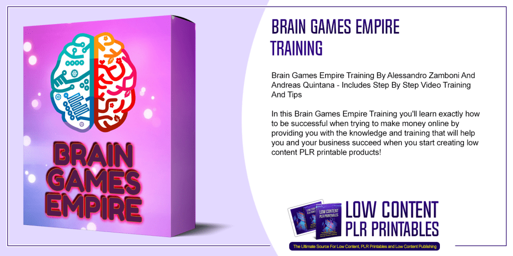 Brain Games Empire Training | PLR Printables Video Training Course