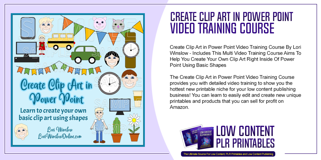 Create Clip Art in Power Point Video Training Course | PLR Printable Guide
