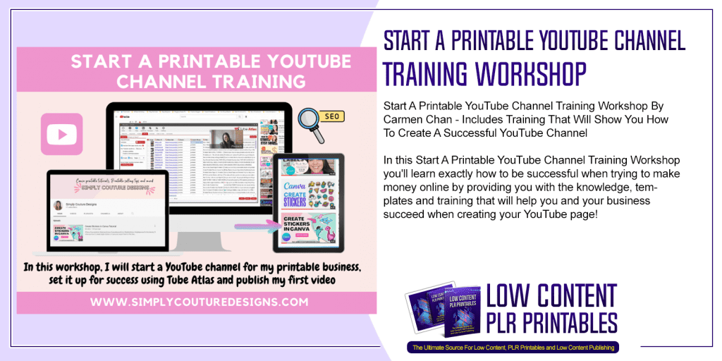 Start A Printable YouTube Channel Training Workshop